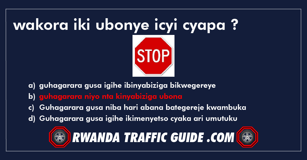 wakora iki ubonye icyi cyapa ? | Rwanda Traffic Guide | Rwanda Traffic ...