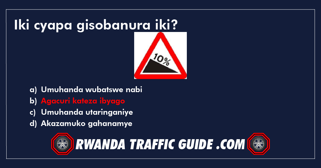 Iki cyapa gisobanura iki? | Rwanda Traffic Guide | Rwanda Traffic Guide ...