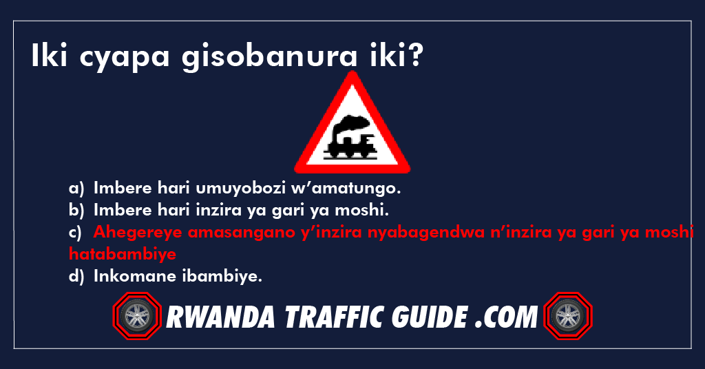 Iki cyapa gisobanura iki? | Rwanda Traffic Guide | Rwanda Traffic Guide ...