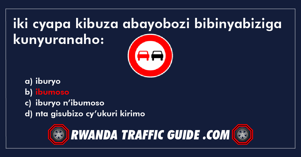 iki cyapa kibuza abayobozi bibinyabiziga kunyuranaho: | Rwanda Traffic ...