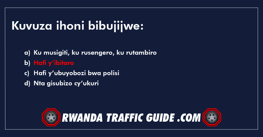 Kuvuza ihoni bibujijwe: | Rwanda Traffic Guide | Rwanda Traffic Guide ...